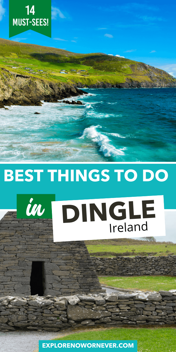 14 Incredible Things to Do in Dingle - Explore Now Or Never