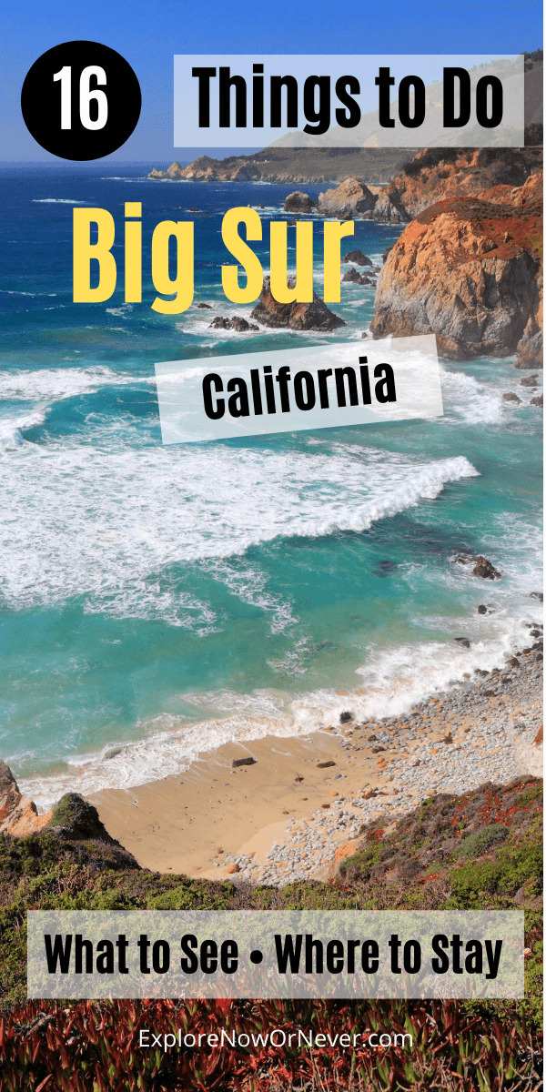 16 Incredible Big Sur Activities: Where to Go - Explore Now Or Never