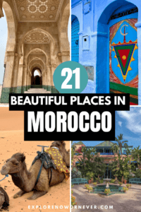 21 Beautiful Places in Morocco You Must See - Explore Now Or Never
